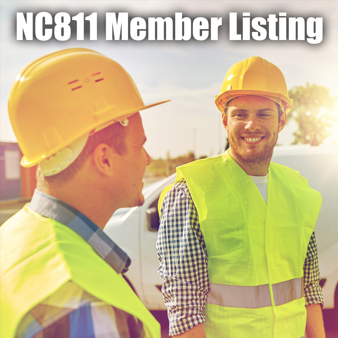 North Carolina 811 – Dig Safely. Contact 811 Before You Dig